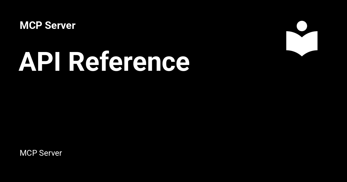 API Reference - MCP Server